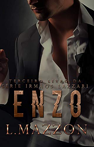Enzo | Série Irmãos Lazzari - eBook, Resumo, Ler Online e PDF - por L ...