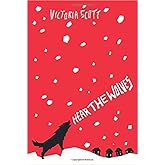 Hear the Wolves: Scott, Victoria: 9781338043587: Amazon.com: Books