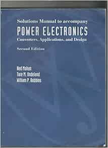 Power Electronics: 9780471308393: Amazon.com: Books