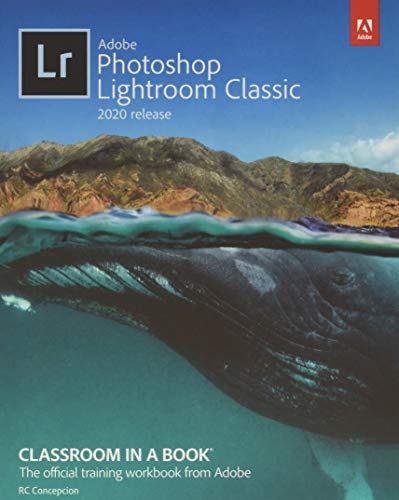 Amazon - Adobe Photoshop Lightroom Classic Classroom in a Book (2020 ...