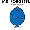 Mr. Forgetful (Mr. Men and Little Miss): Hargreaves, Roger ...