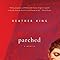 Parched: A Memoir: Heather King: 9780451220066: Amazon.com: Books