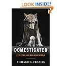 Amazon.com: Domesticated: Evolution in a Man-Made World (9780393064605 ...