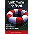 Sink, Float or Swim-Sustainable High Performance Doesn't Happen by ...