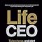 Life CEO: Take charge, and start doing your Life's Work not your busy ...
