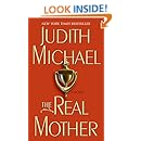 Amazon.com: The Real Mother (9780060599300): Judith Michael: Books