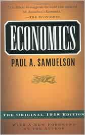 Economics: The Original 1948 Edition: Samuelson, Paul A: 9780070747418 ...