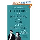 Amazon.com: Ruth First and Joe Slovo in the War Against Apartheid ...