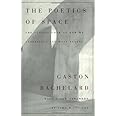 The Poetics of Space: Gaston Bachelard, Maria Jolas, John R. Stilgoe ...
