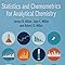 Statistics and Chemometrics for Analytical Chemistry : Miller, James ...