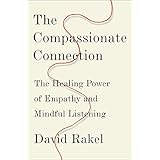 Compassionomics (The Revolutionary Scientific Evidence that Caring ...