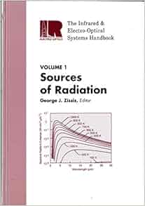 Sources of Radiation (The Infrared & Electro-Optical Systems Handbook ...