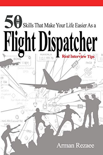 50+ skills that make your life easier as a Flight Dispatcher + Real ...