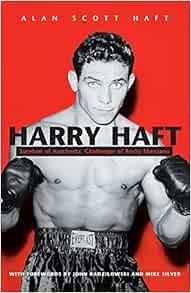 Harry Haft: Survivor of Auschwitz, Challenger of Rocky Marciano ...