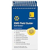 EMS Field Guide, ALS Version: .: Paul LeSage, Paula Derr, Jon Tardiff, Rhienna Guedry, Albert ...
