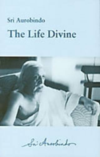 The Life Divine: Sri Aurobindo: 9788170588443: Amazon.com: Books