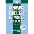 Stedman's Pathology & Lab Medicine Words: Includes Histology (Stedman's ...