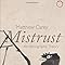 Mistrust: An Ethnographic Theory (Malinowski Monographs): Matthew Carey ...