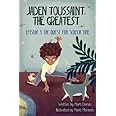 Amazon.com: Jaden Toussaint, the Greatest Episode 1: The Quest for ...