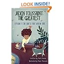 Jaden Toussaint, the Greatest Episode 1: The Quest for Screen Time ...