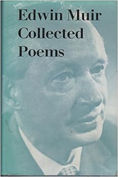 Edwin Muir Collected Poems: Amazon.co.uk: Muir, Edwin: 9780571070633: Books