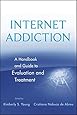 Amazon.com: Internet Addiction: A Handbook and Guide to Evaluation and ...