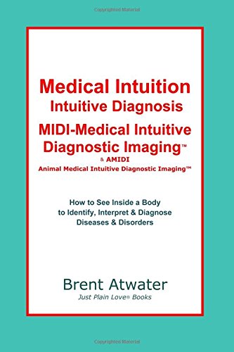 Medical Intuition, Intuitive Diagnosis, MIDI-Medical Intuitive ...