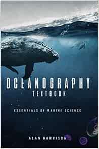 Oceanography textbook: Essentials of marine science: Garrison, Alan ...