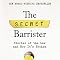 The Secret Barrister: Stories of the Law and How It's Broken: Amazon.co ...