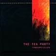 THE TEA PARTY - Transmission - Amazon.com Music