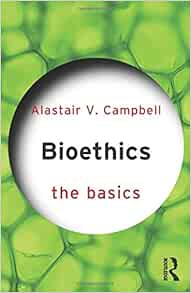 Bioethics: The Basics: 9780415504089: Medicine & Health Science Books ...