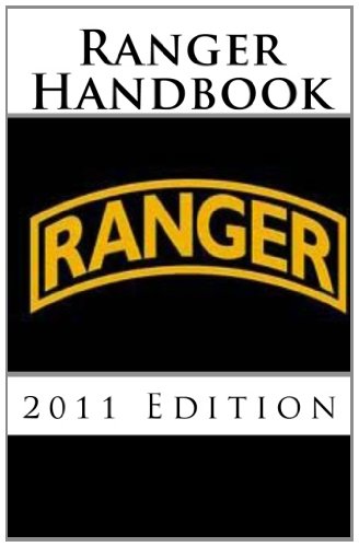 Ranger Handbook: 2011 Edition: Army, United States: 9781466204973 ...