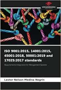 ISO 9001:2015, 14001:2015, 45001:2018, 50001:2019 and 17025:2017 ...