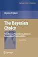Amazon.com: The Bayesian Choice: From Decision-Theoretic Foundations to ...