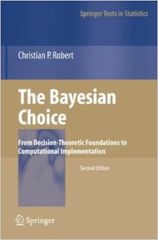 Amazon.com: The Bayesian Choice: From Decision-Theoretic Foundations to ...