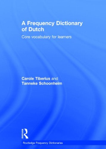 A Frequency Dictionary of Dutch: Core Vocabulary for Learners ...