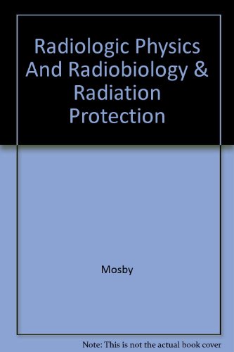 Mosby's Radiography Online: Radiologic Physics and Radiobiology ...