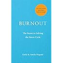 Burnout: The secret to solving the stress cycle - Kindle edition by ...