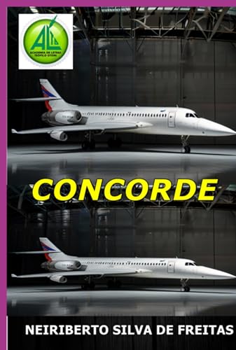 Concorde - eBook, Resumo, Ler Online e PDF - por De Freitas, Neiriberto ...