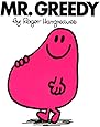 Mr. Greedy (Mr. Men and Little Miss): Roger Hargreaves: 9780843178401 ...