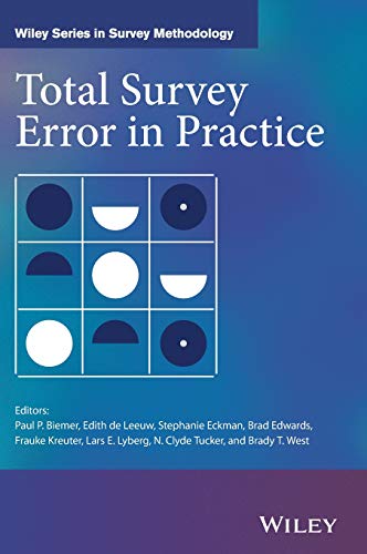 Total Survey Error in Practice (Wiley Series in Survey Methodology ...