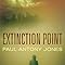 Amazon.com: Extinction Point (Extinction Point, 1): 9781611097993: Jones, Paul Antony: Books