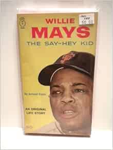 Willie Mays the Say-Hey Kid pocket book 1964 (Willie Mays the Say-Hey ...