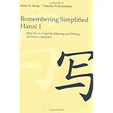 Remembering Traditional Hanzi: Book 1, How Not to Forget the Meaning ...