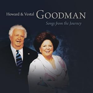 Howard & Vestal Goodman - Songs From The Journey - Amazon.com Music