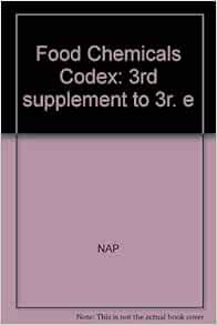 Food Chemicals Codex: Third Supplement to the Third Edition: Committee ...