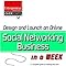 Design and Launch an Online Social Networking Business in a Week ...