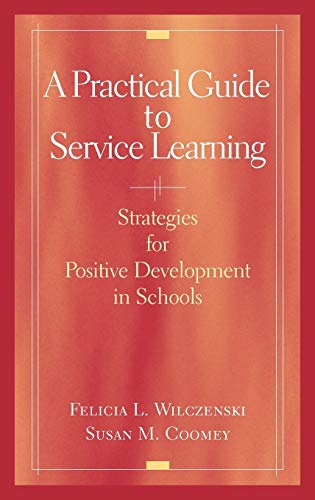 Amazon.com: A Practical Guide to Service Learning: Strategies for ...