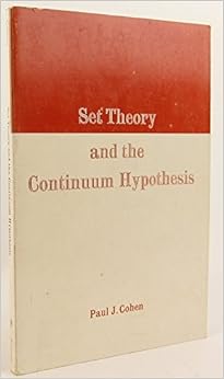 Set Theory and the Continuum Hypothesis: Amazon.co.uk: Cohen, Paul J.: 9780805323276: Books