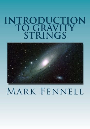 Introduction to Gravity Strings: The Simpler and More Accurate ...